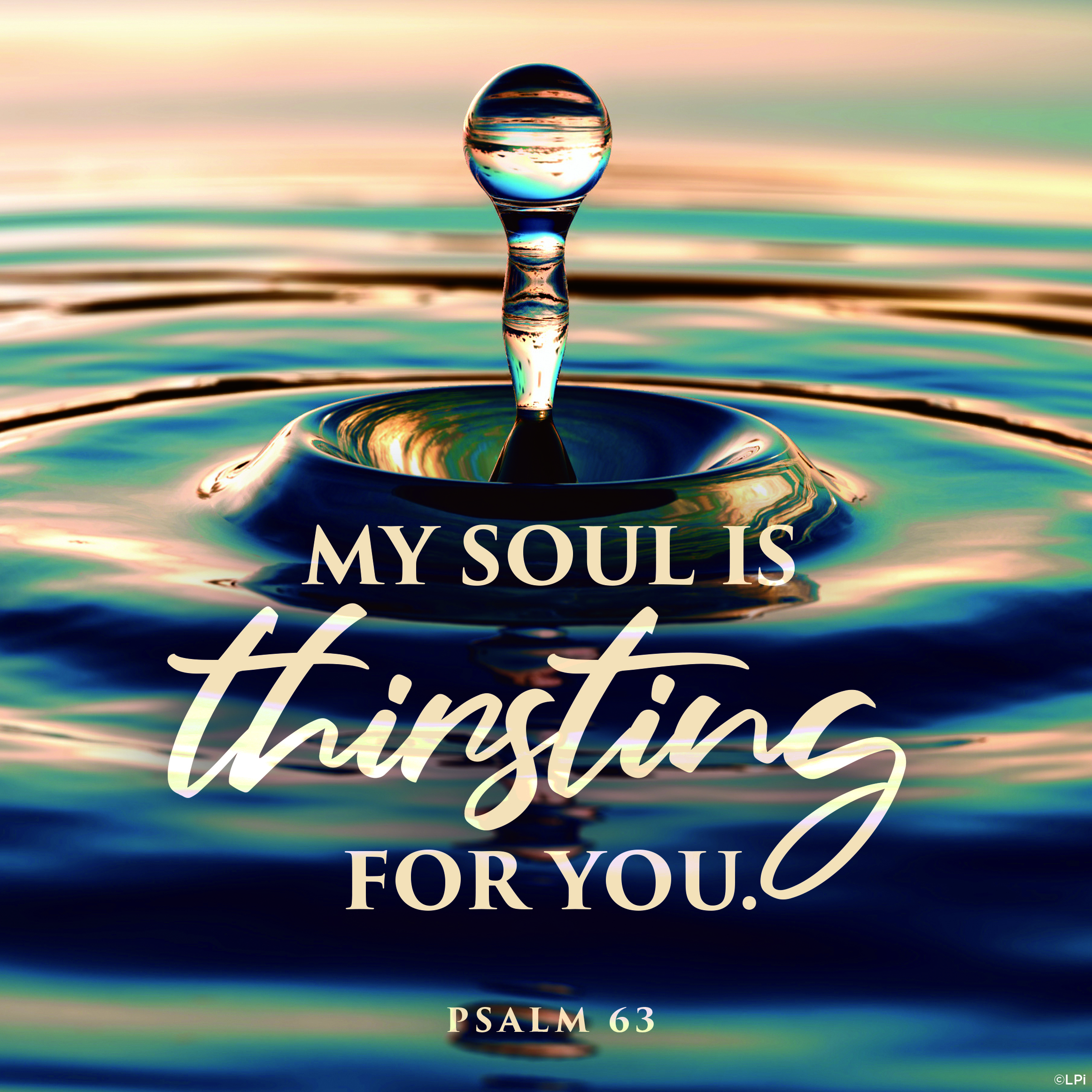 My Soul Is Thirsting for You, O God