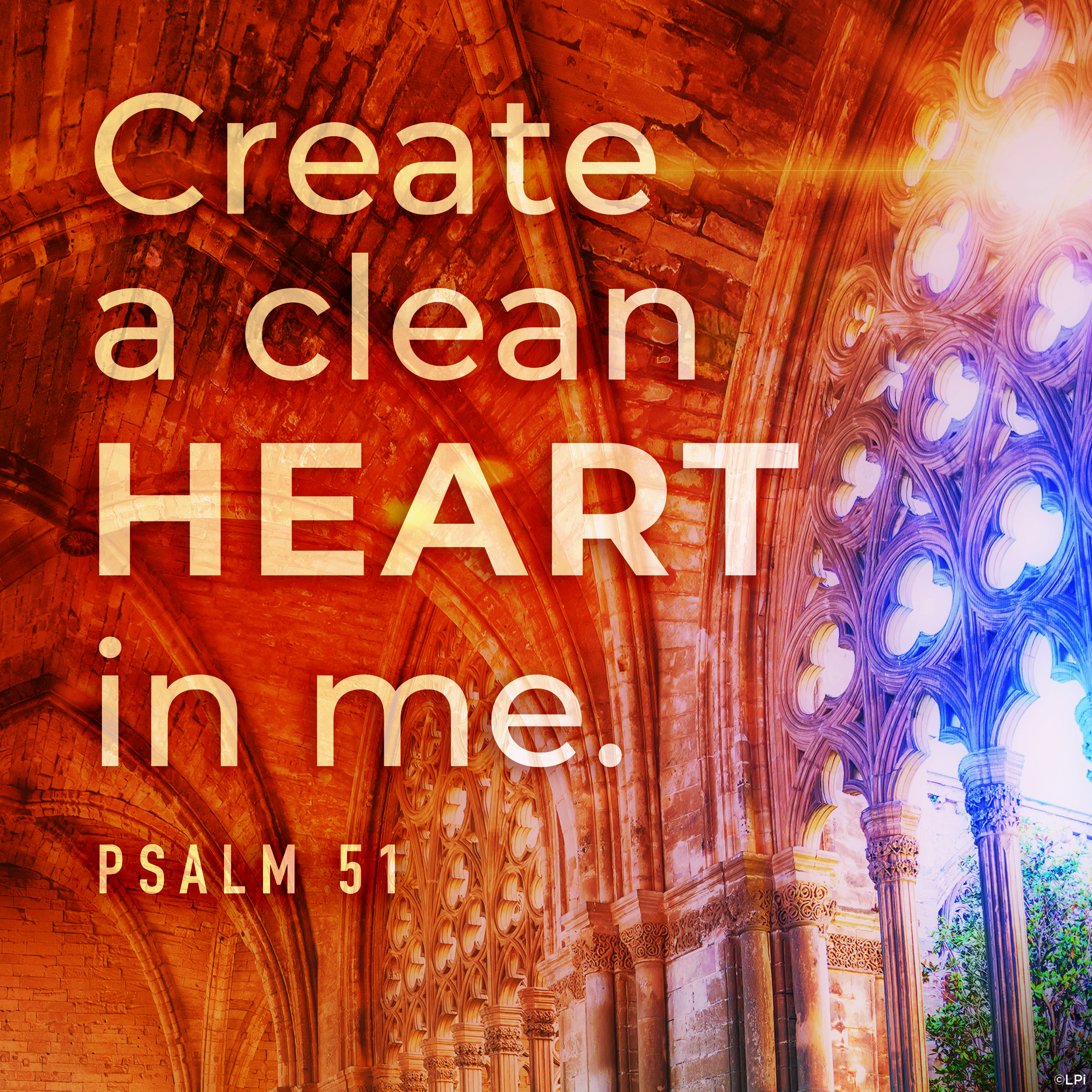 Create in Me a Clean Heart, O God