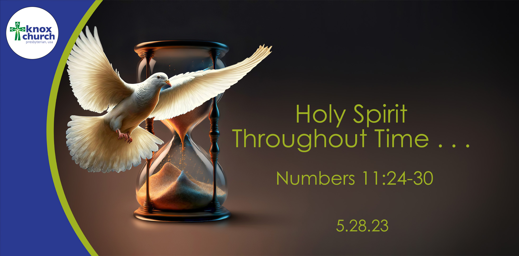 Holy Spirit Throughout Time | Knox Presbyterian