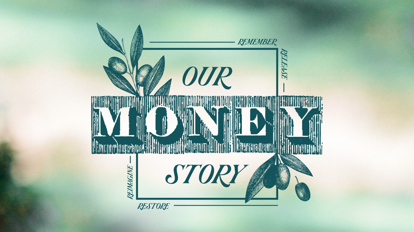 Our Money Story