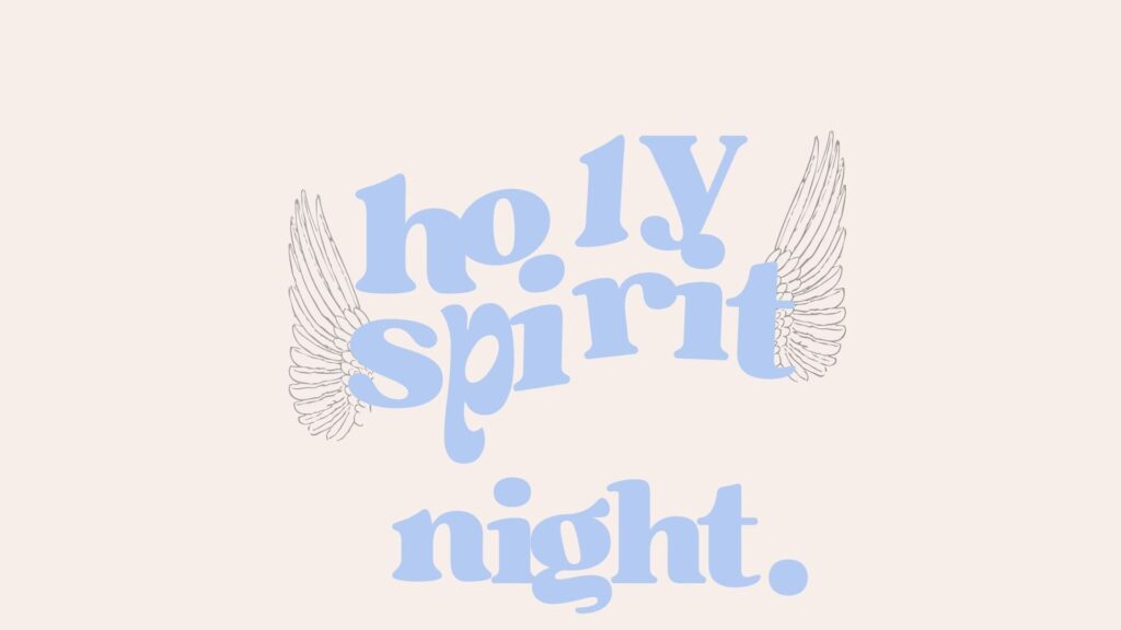 Holy Spirit Night