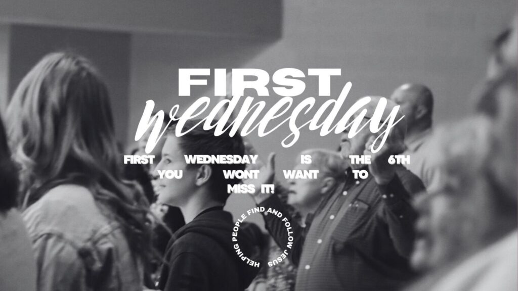 First Wednesday Prayer and Worship Night