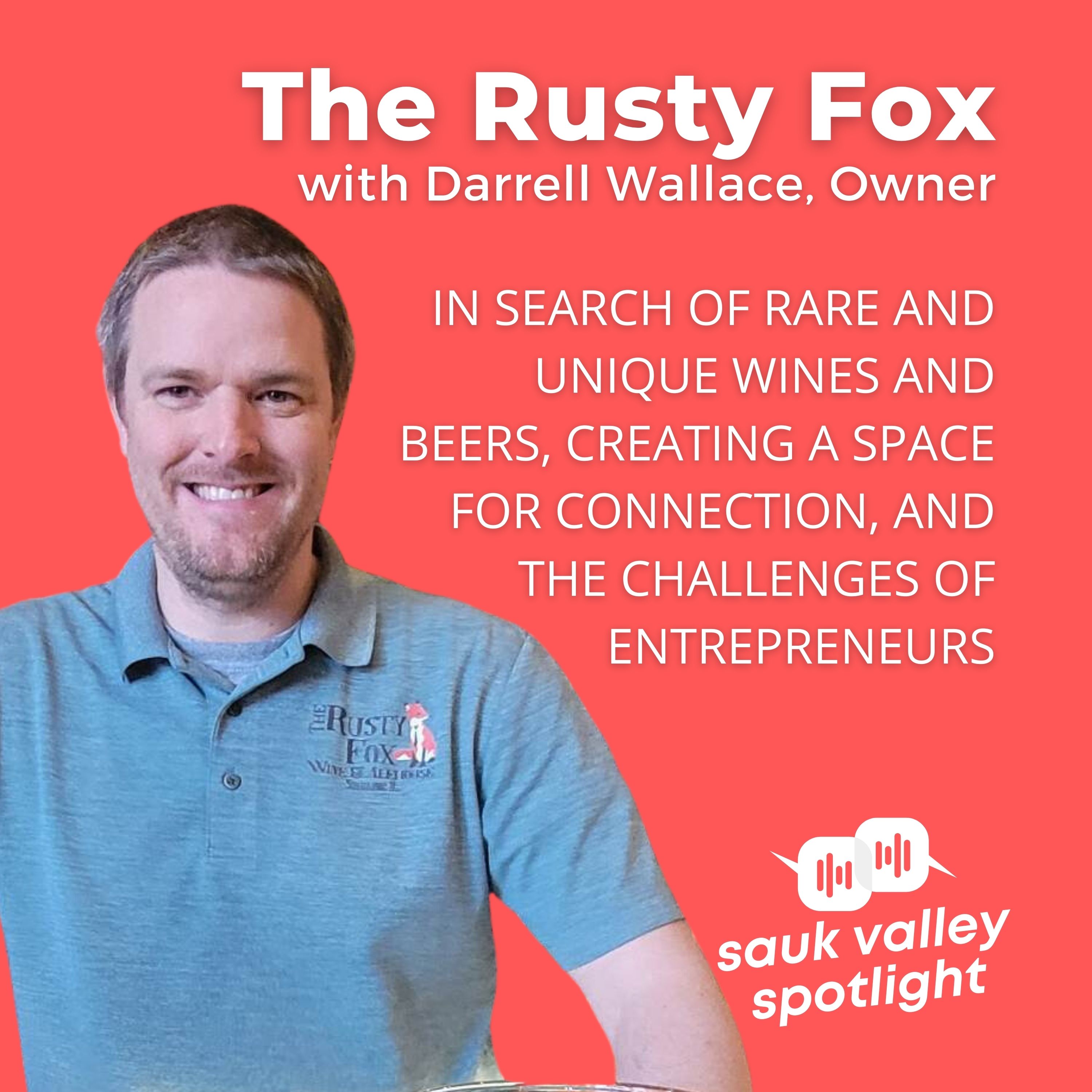 The Rusty Fox with Darrell Wallace – In Search of Rare and Unique Wines and Beers, Creating a ...