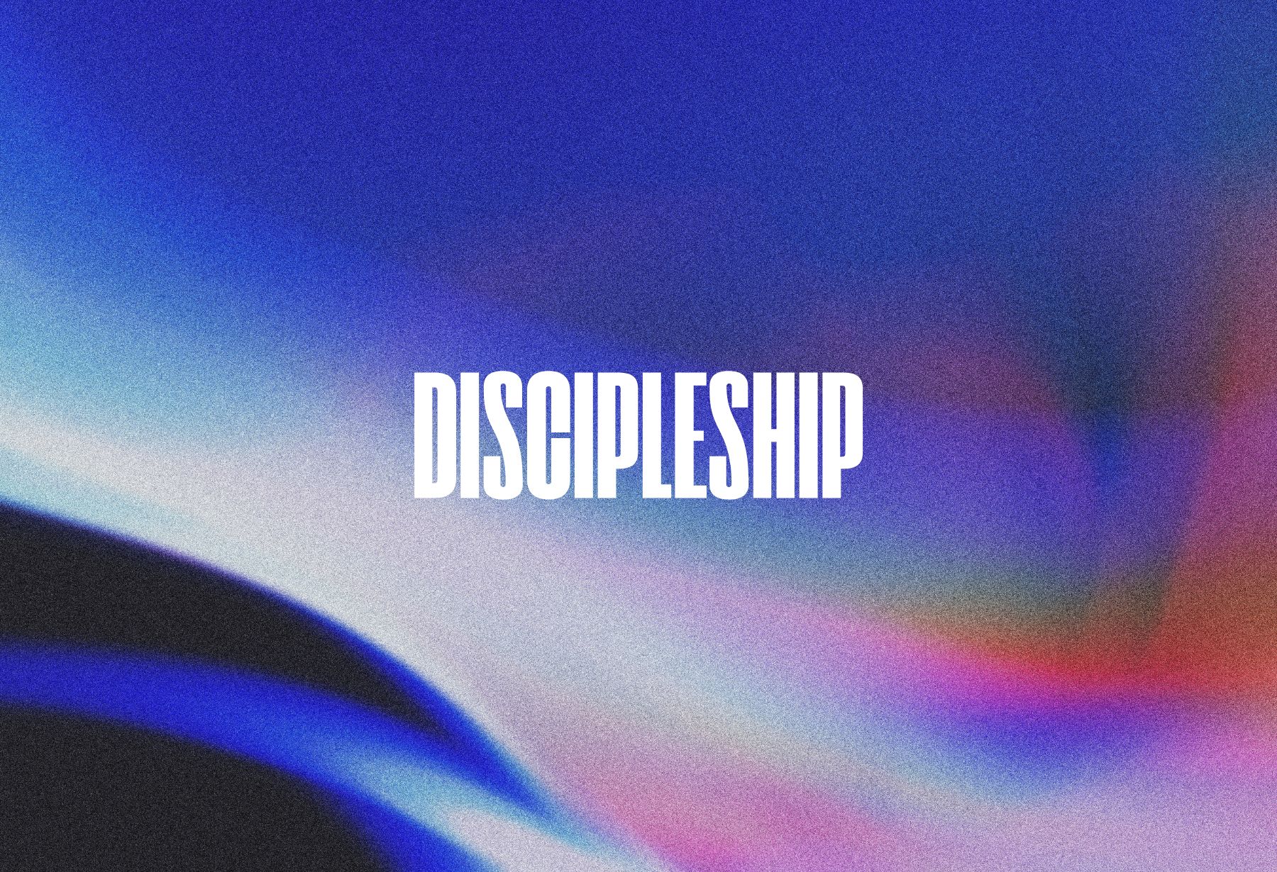 Discipleship | Willow Ridge Church