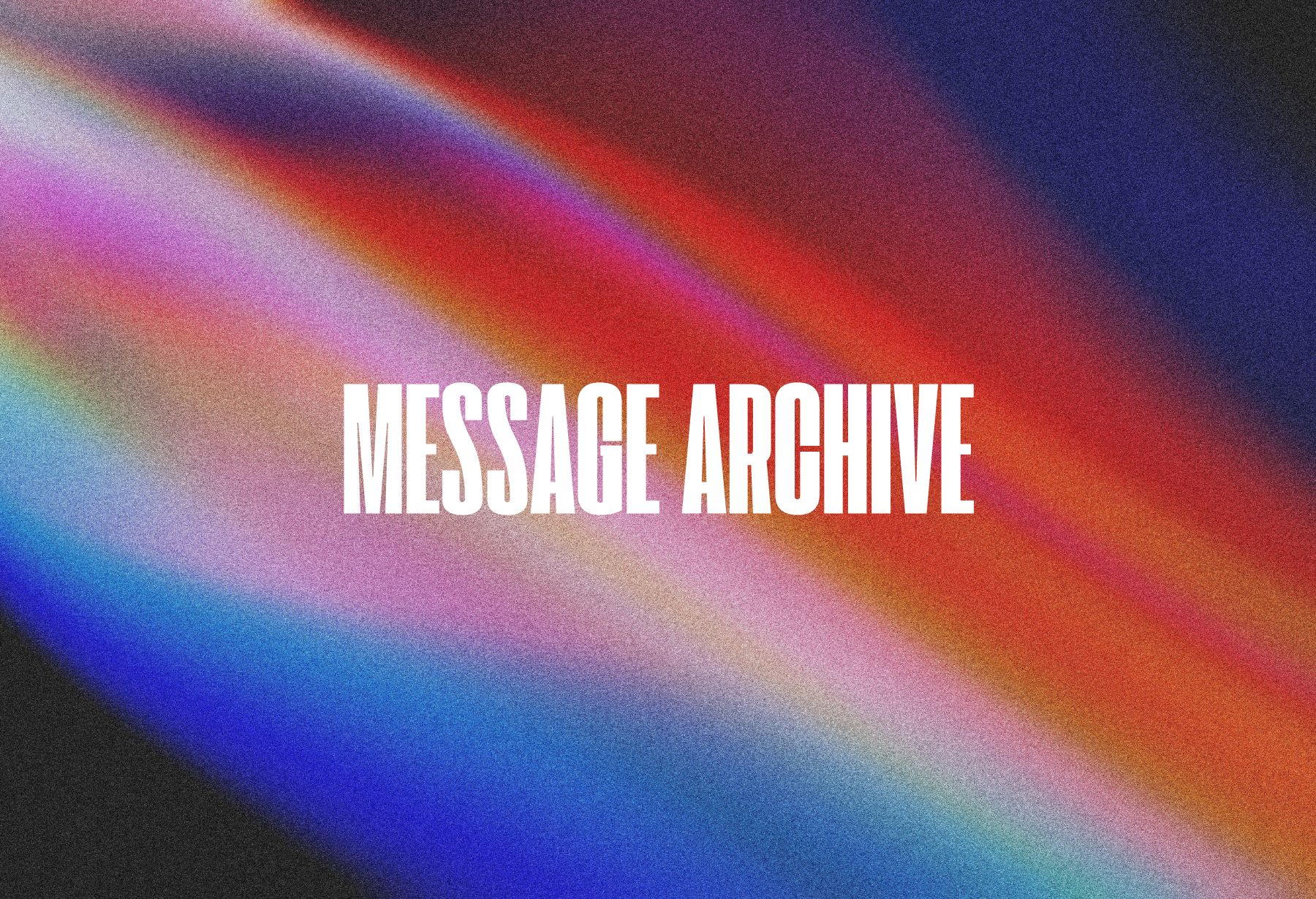 Message Archive | Willow Ridge Church
