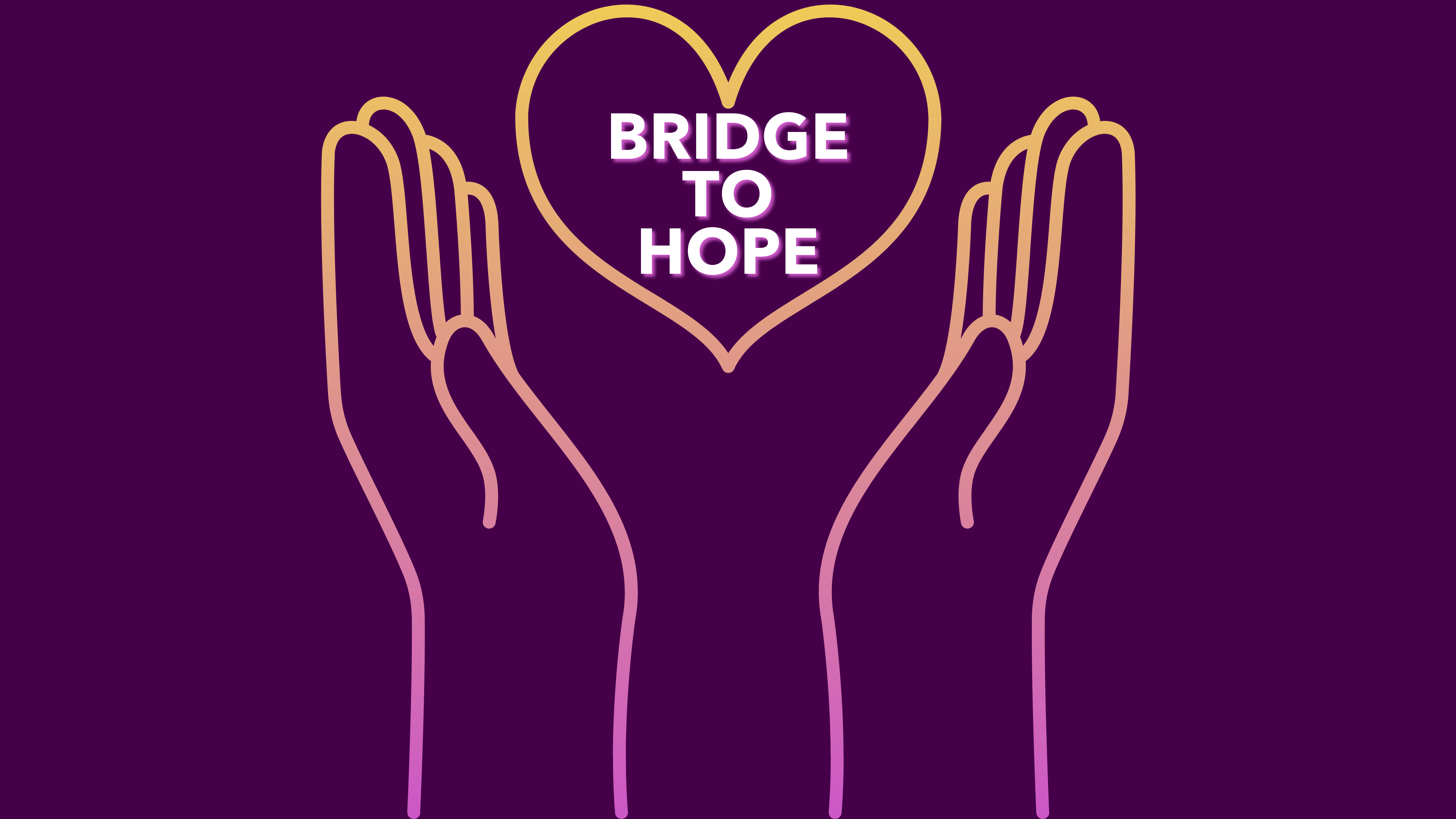 Bridge To Hope | The Bridge Church