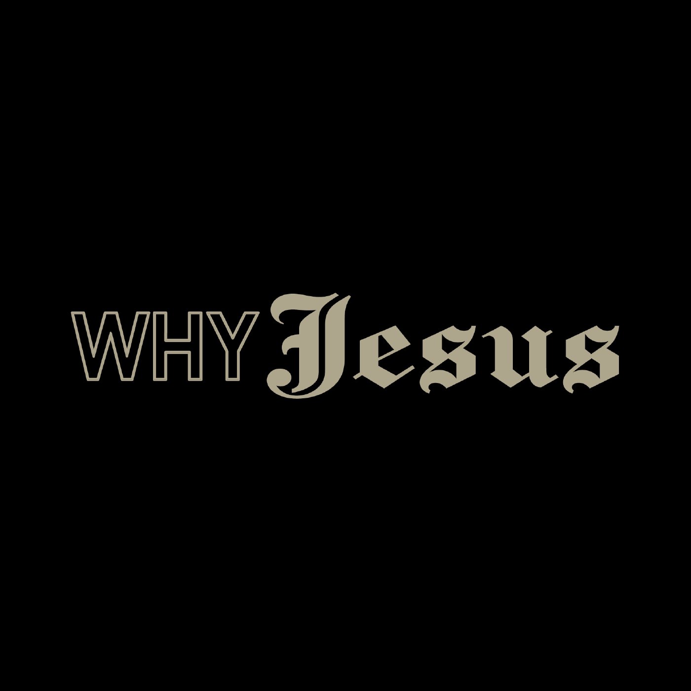Why Jesus? – How to be with Jesus | Covenant Love Church