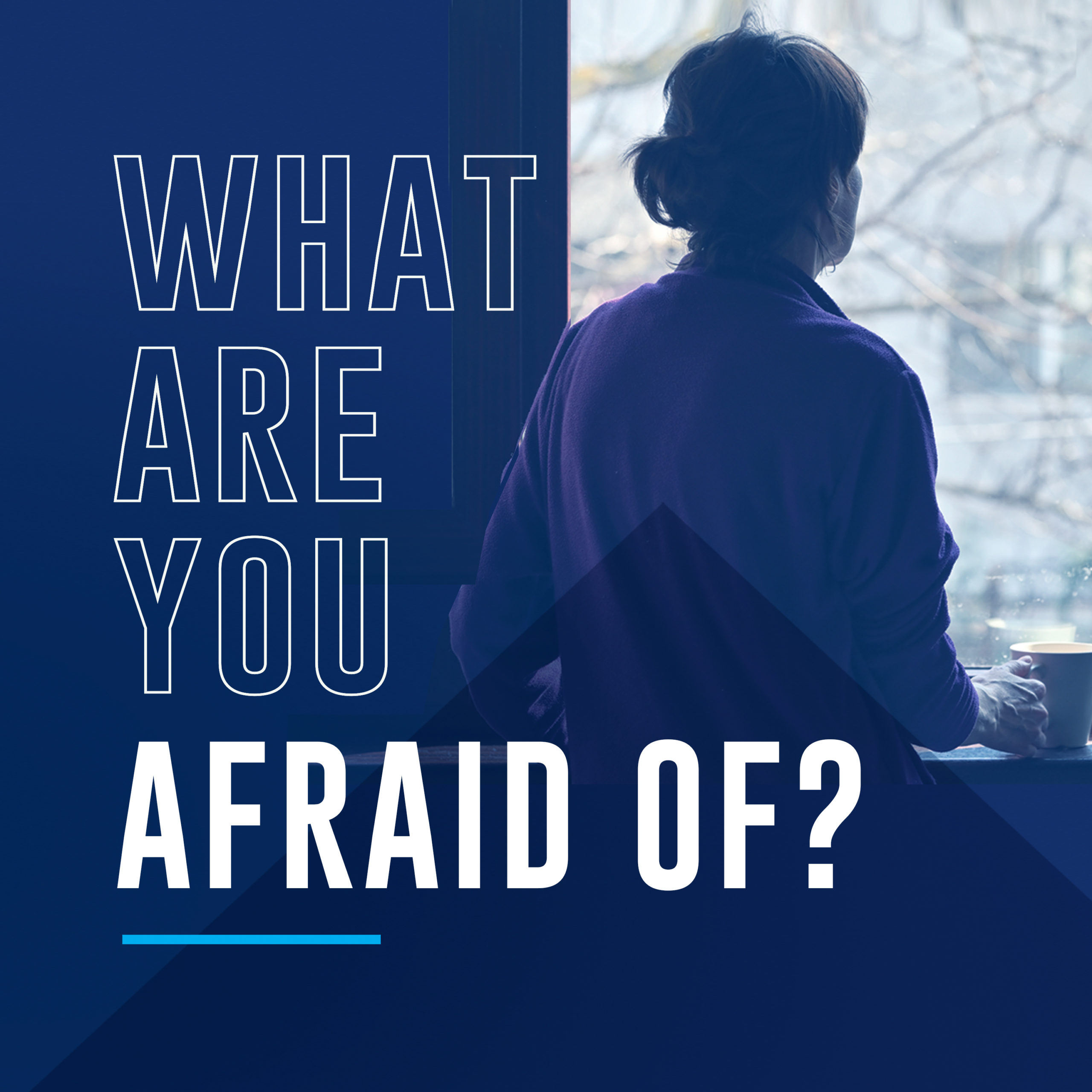 Danger: The Fear of the Unknown – What Are You Afraid Of? | Bethel Church