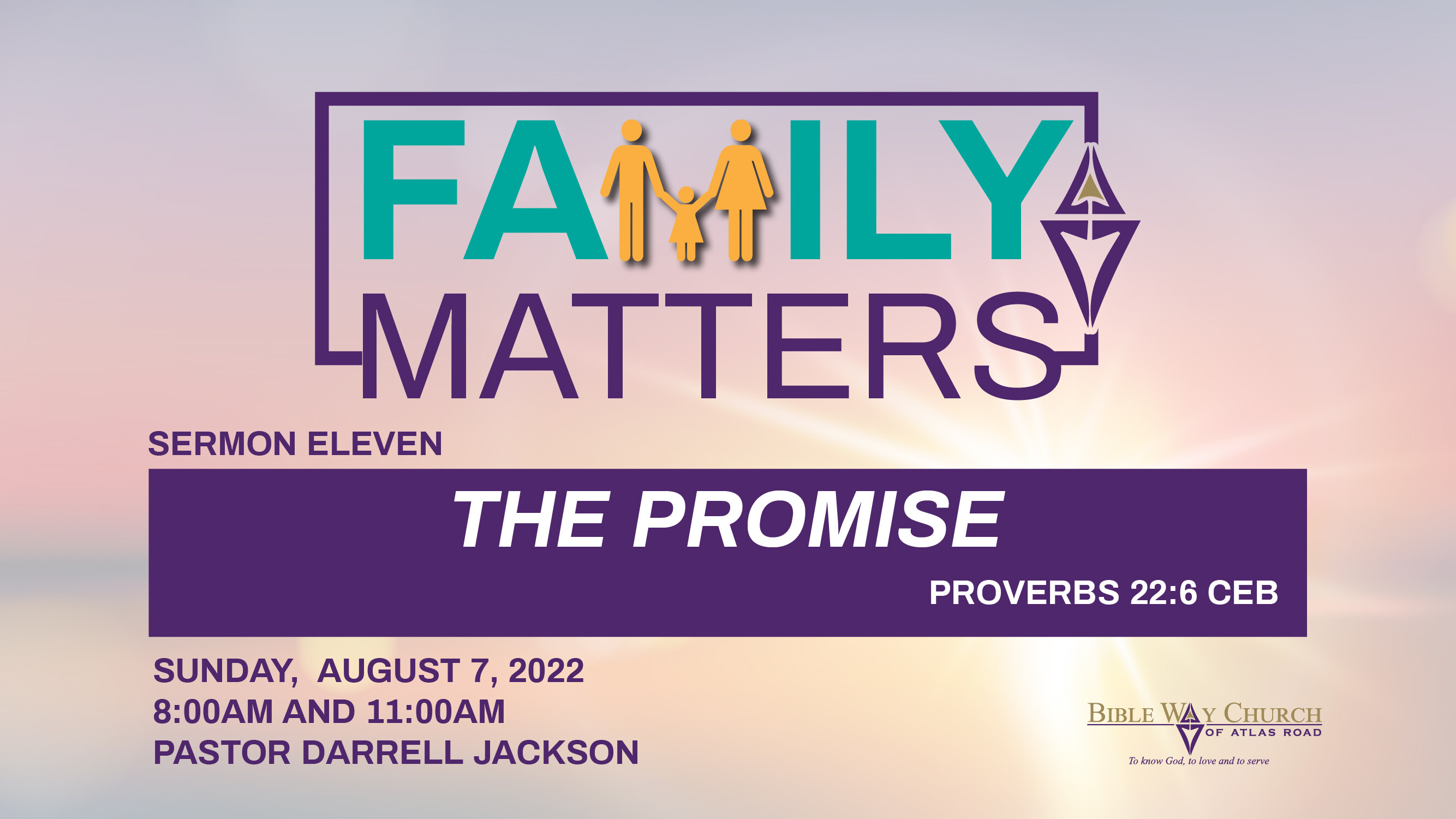Family Matters | Sermon Eleven – The Promise: (Audio) | Bible Way ...