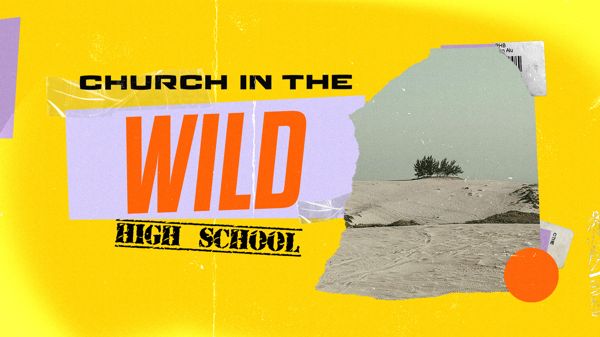 Church in the Wild (High School) | New Life Covenant