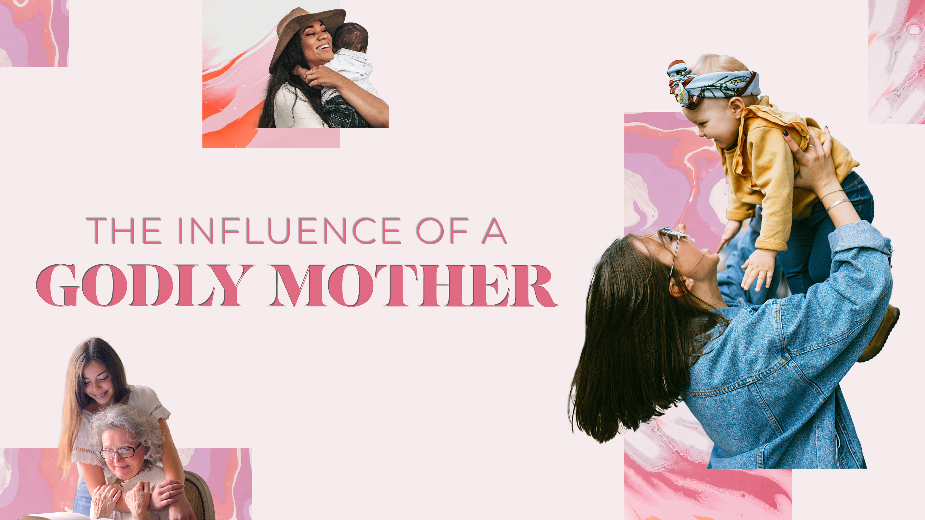 The Influence of a Godly Mother | Hikes Point Christian Church