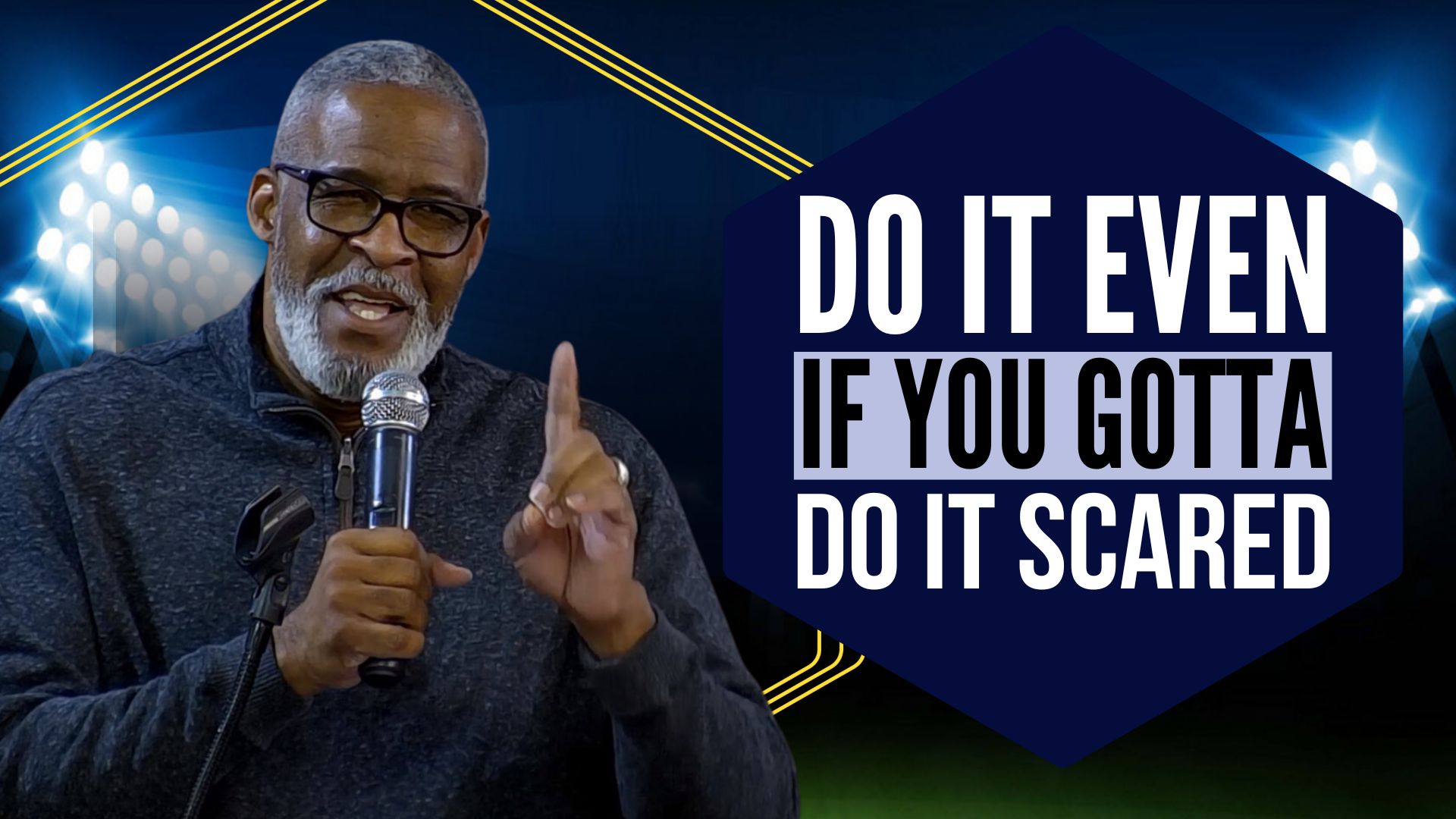 "Do It Even If You Gotta Do It Scared" | Pastor Anthony Mincey