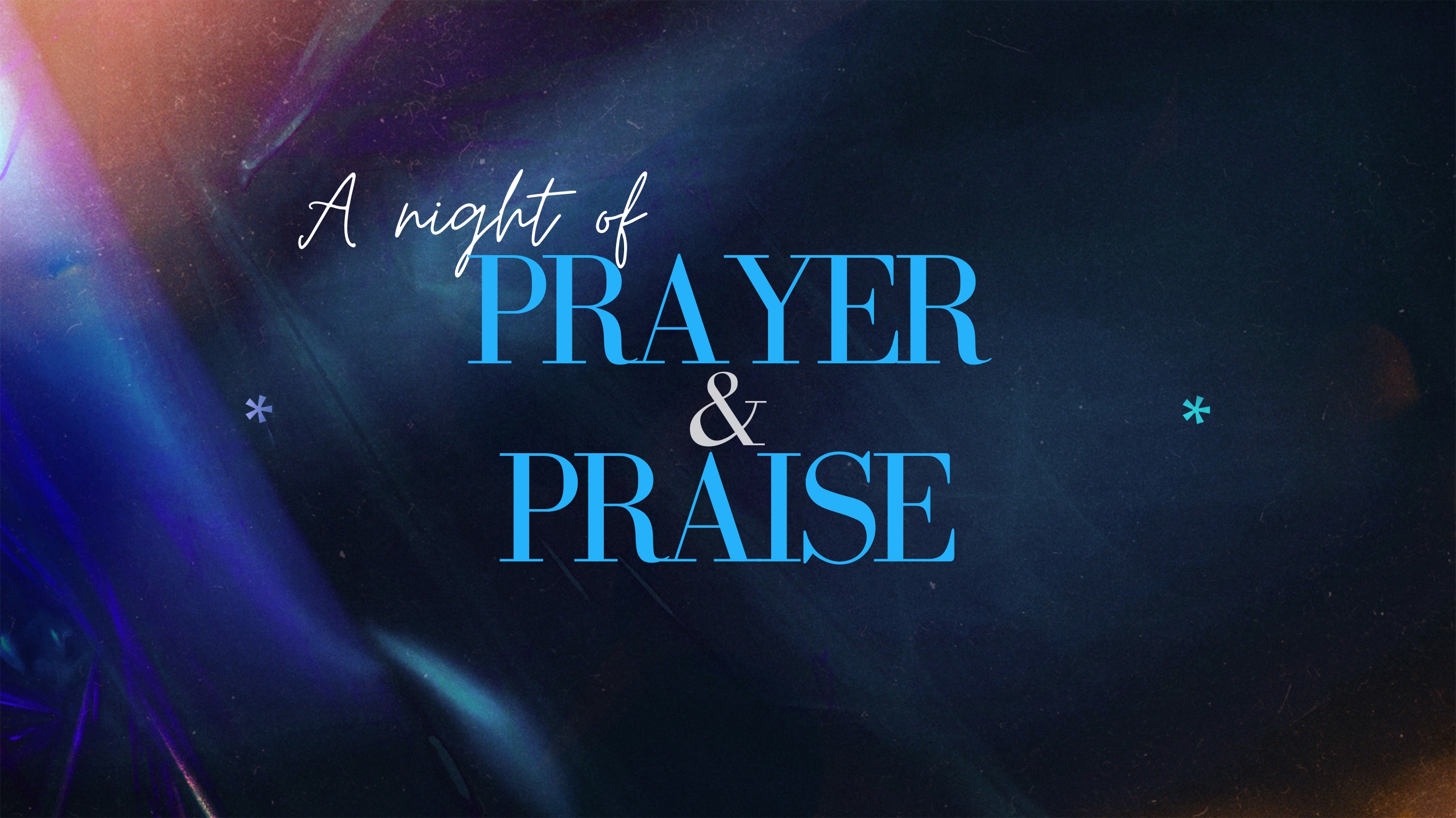 Prayer & Praise Night | Gathering Place Church