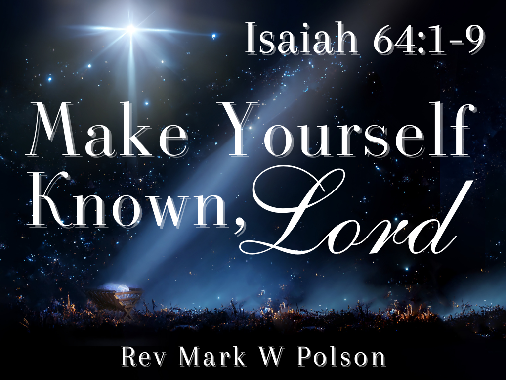 Make Yourself Known, Lord | Church on the Hill Grove