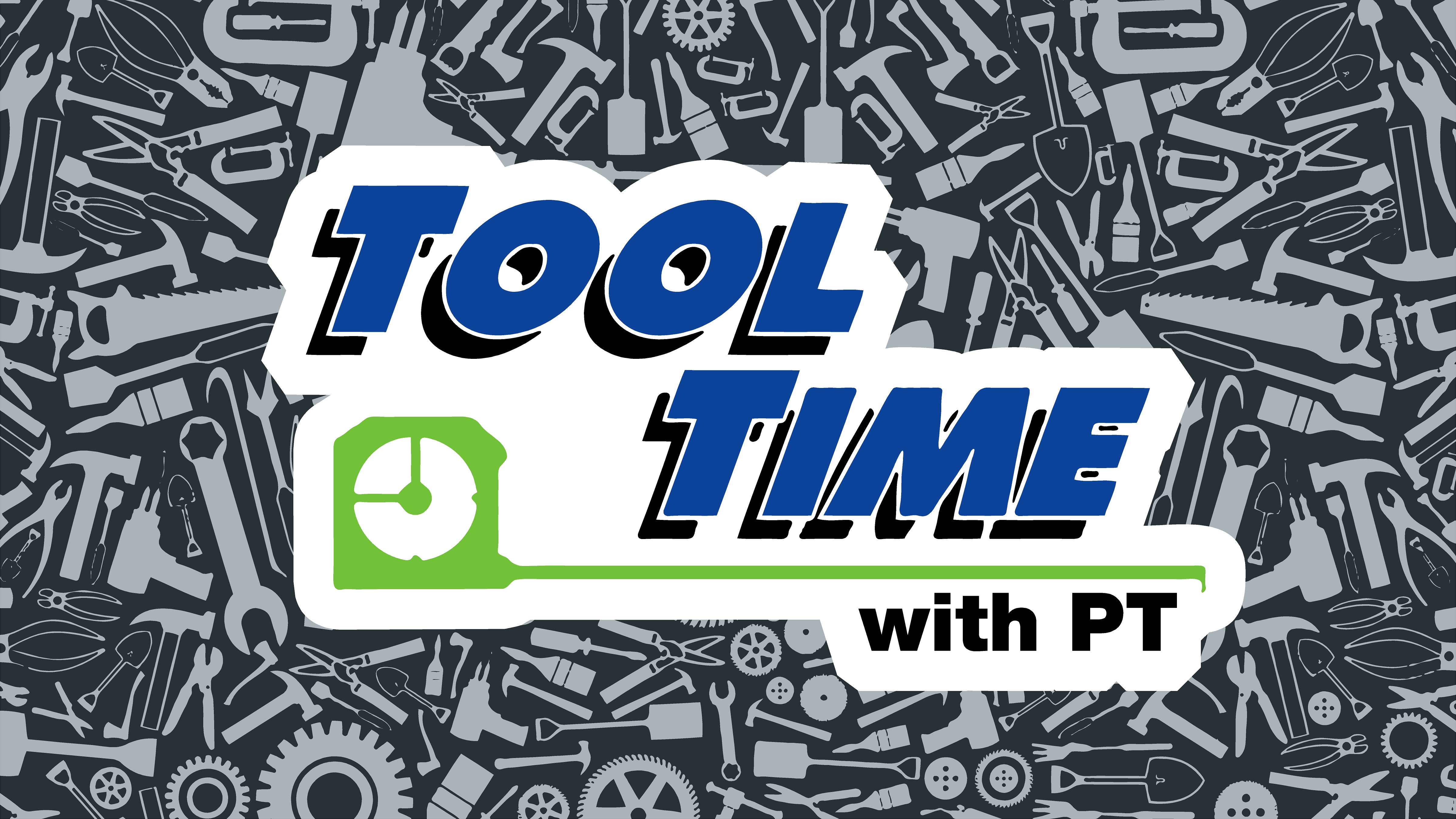 Tool Time with PT | The Father's House