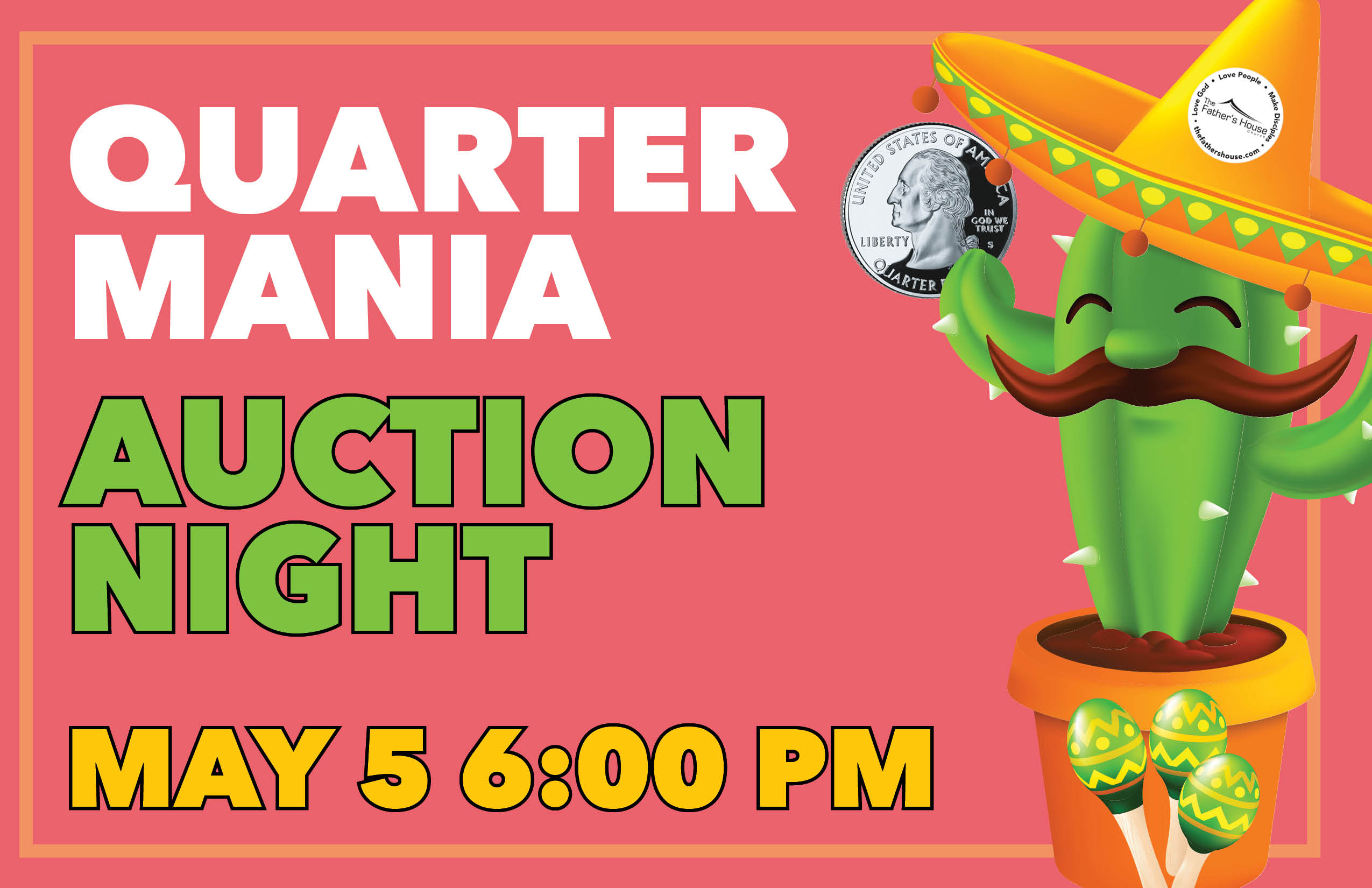 Quarter Mania | The Father's House