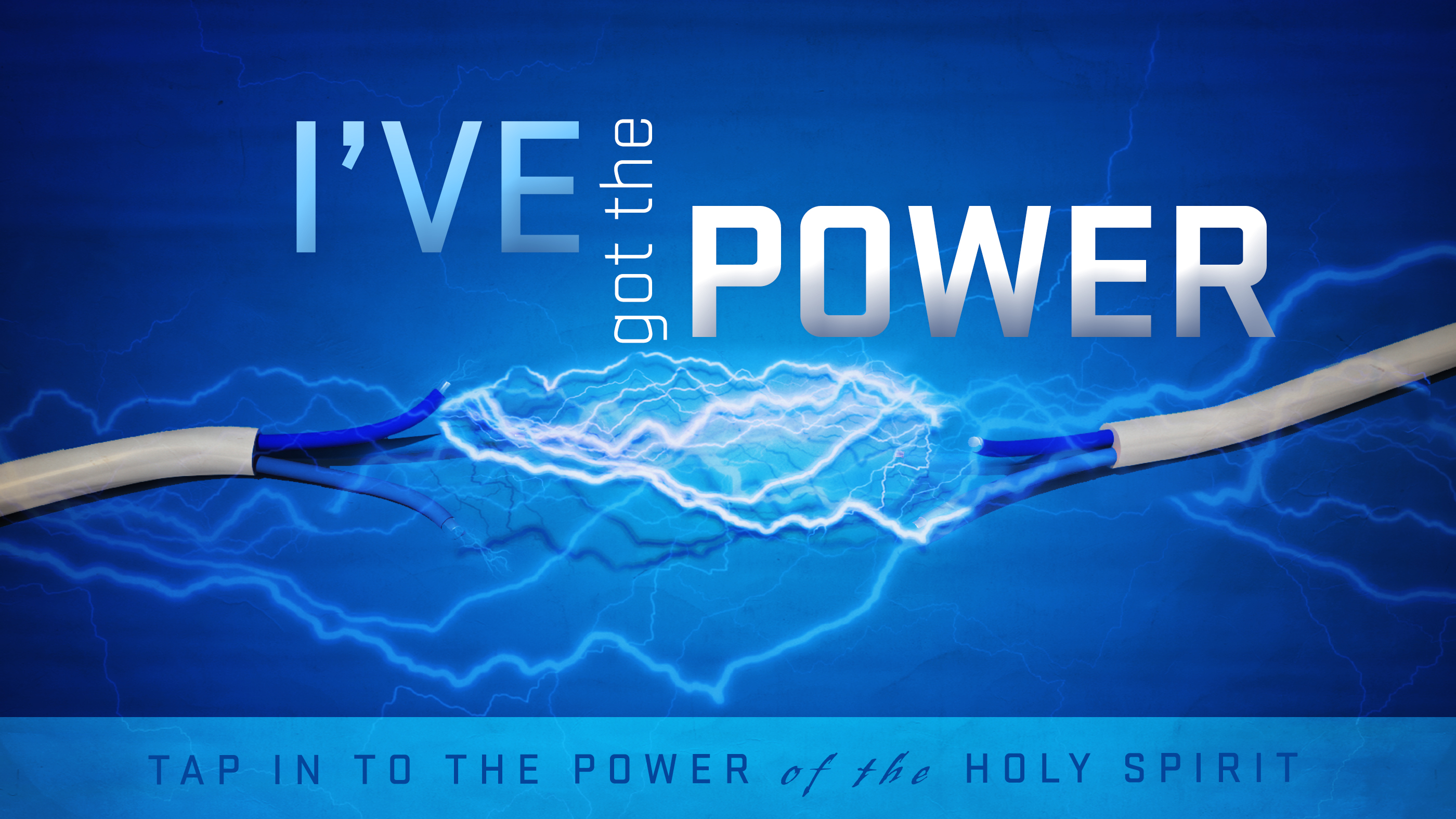 I’ve Got the Power | The Father's House