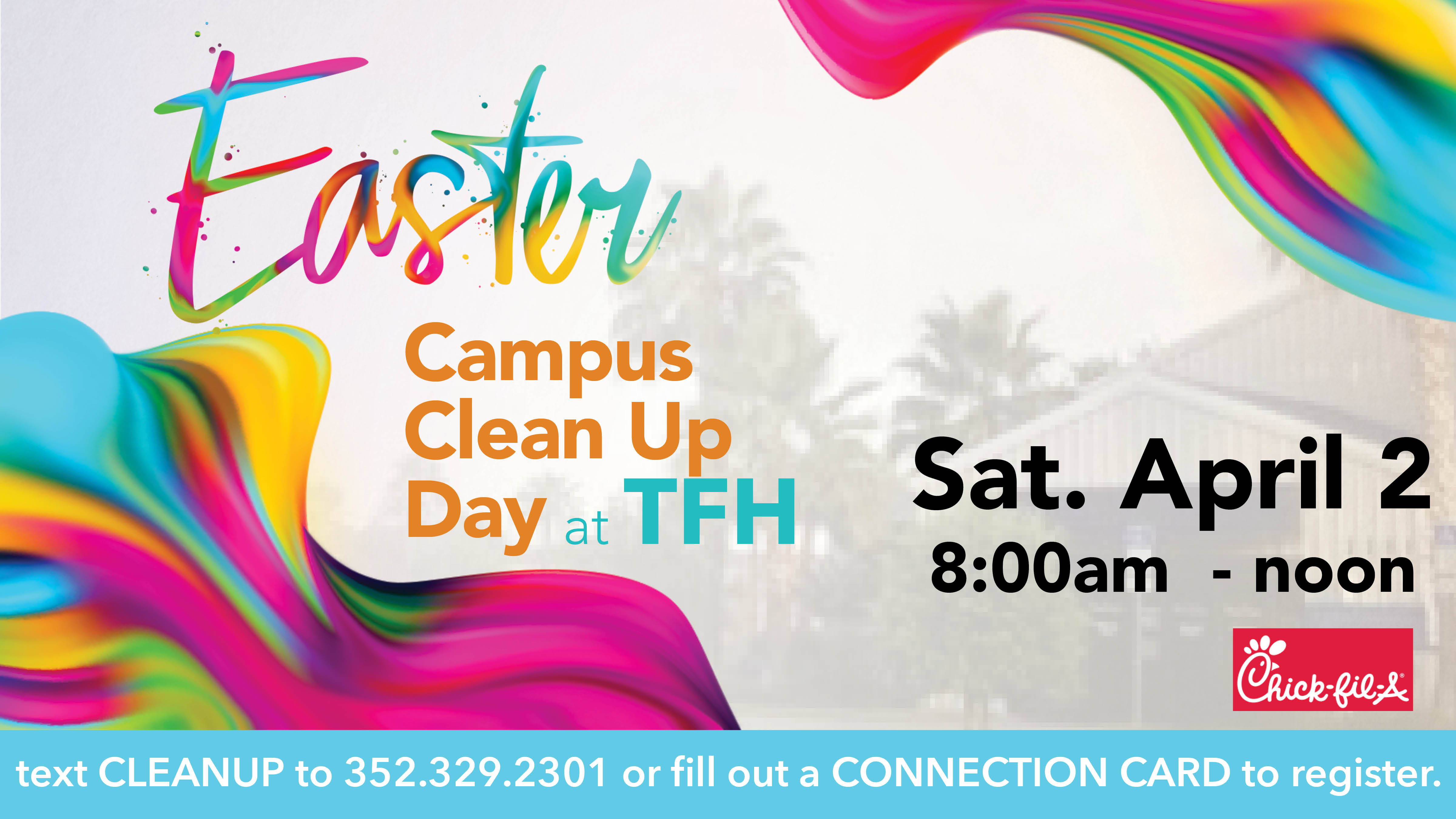 EASTER CAMPUS CLEAN UP | The Father's House