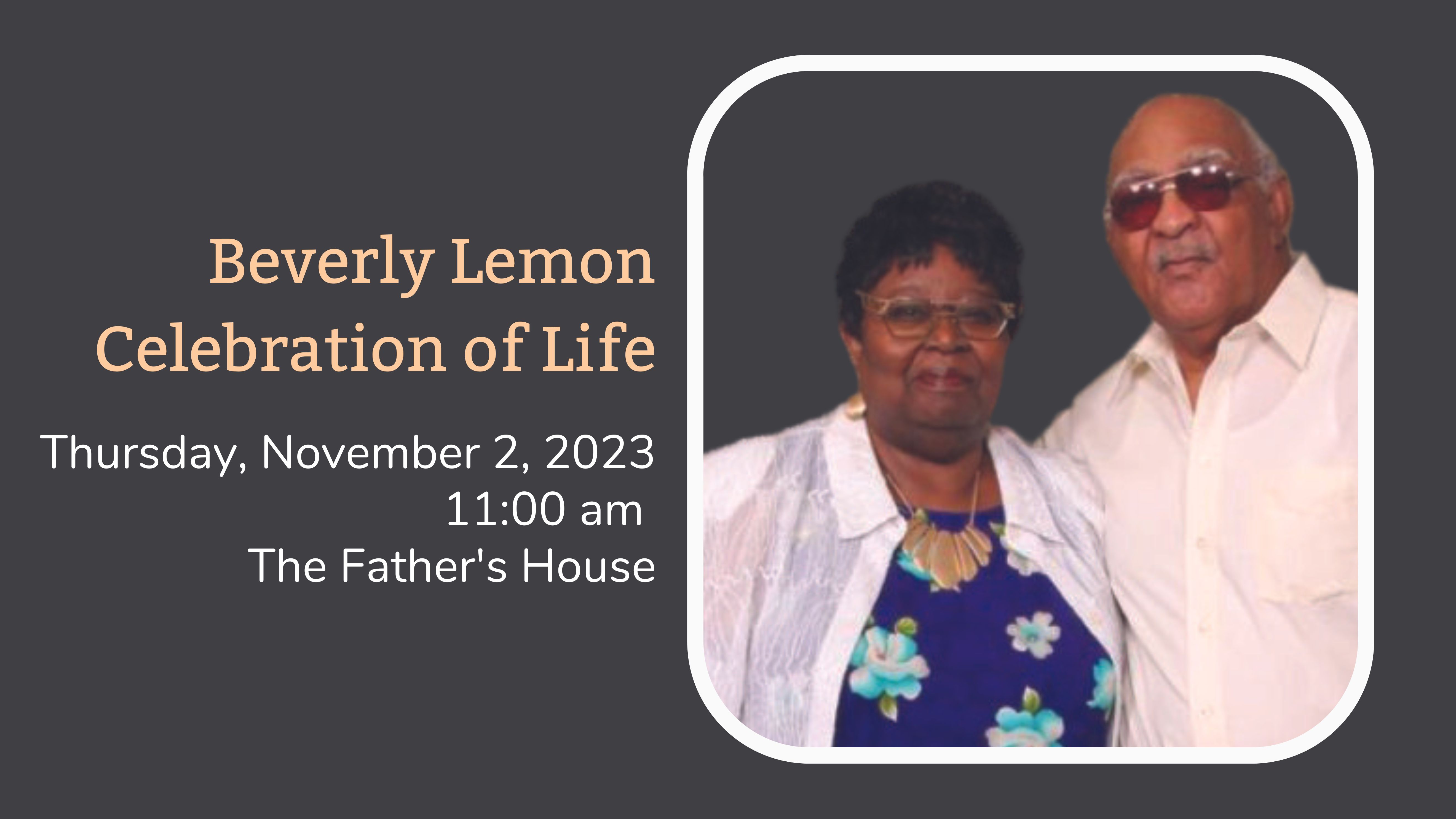 Beverly Lemon Memorial | The Father's House