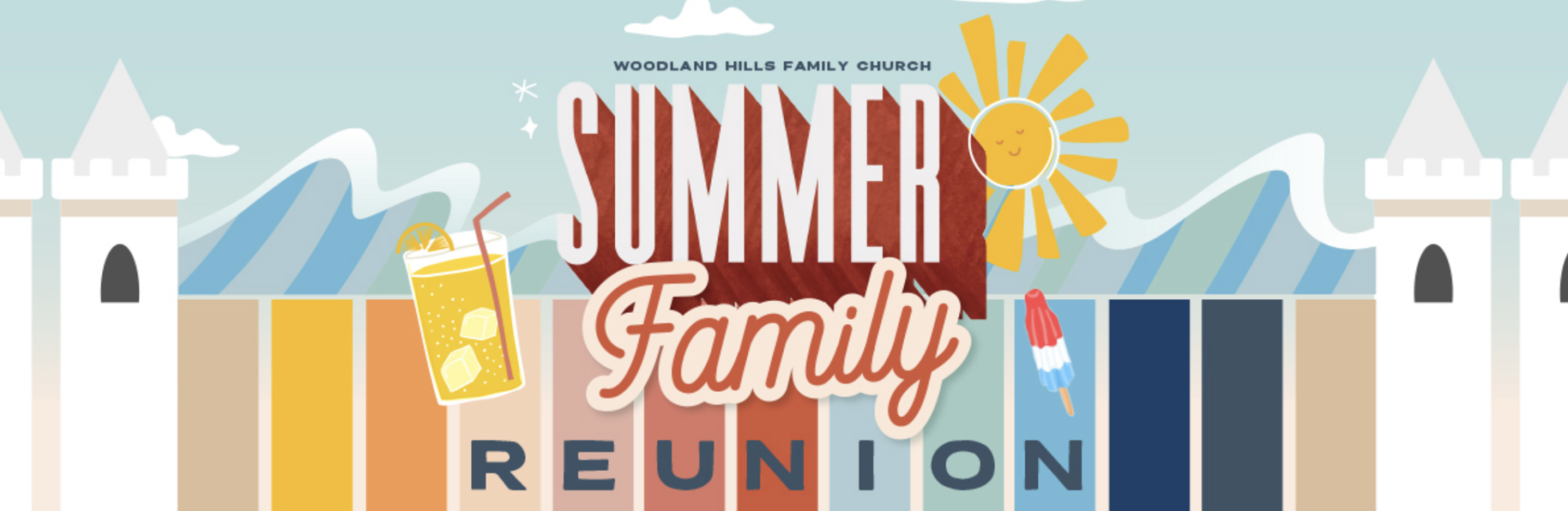 Summer Family Reunion (Part 3) | Woodland Hills Family Church