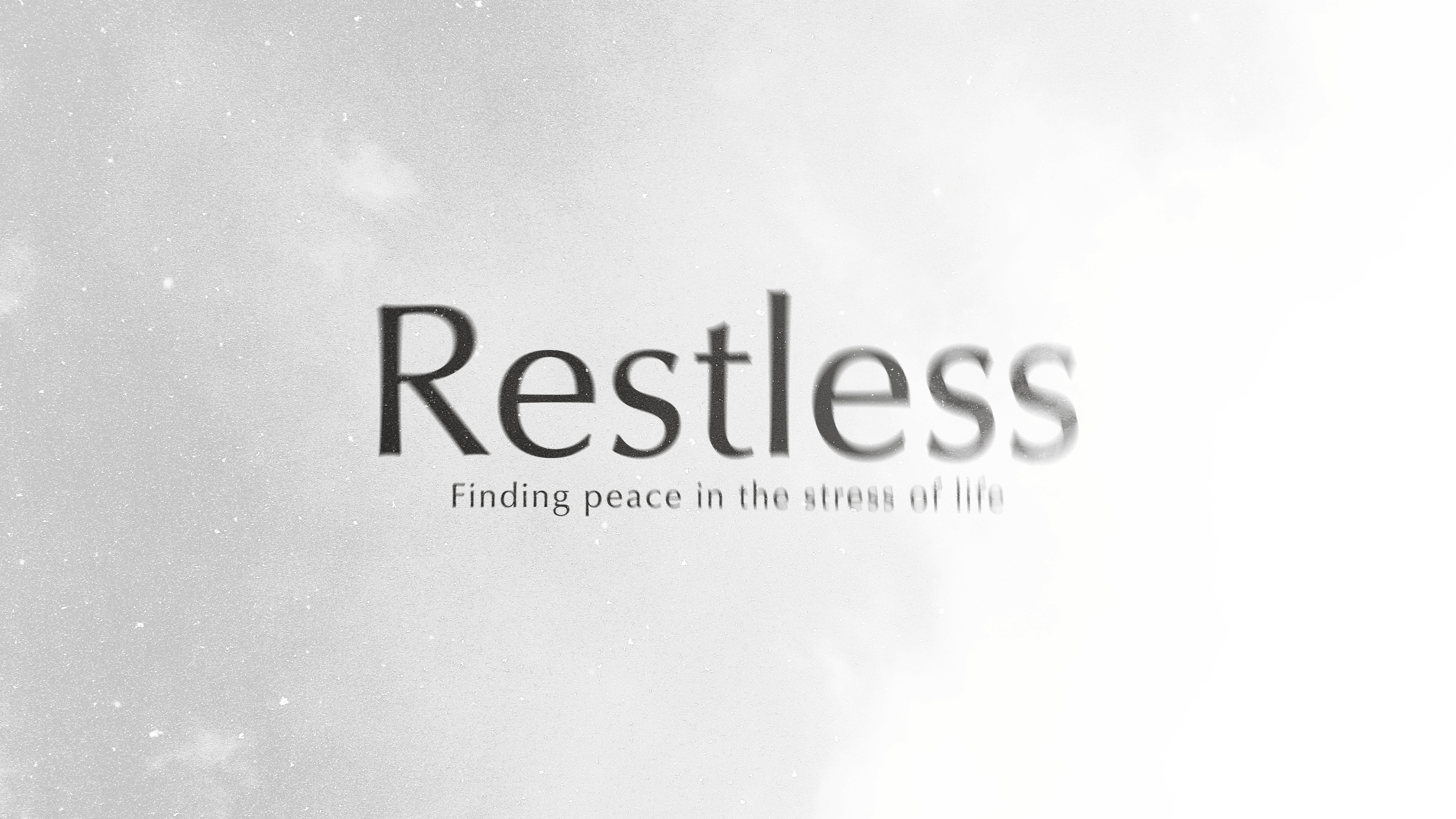 Restless: Looking for peace in all the wrong places | Chris Ladd ...